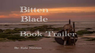 Bitten blade trailer | PPTX | Horror | Genres