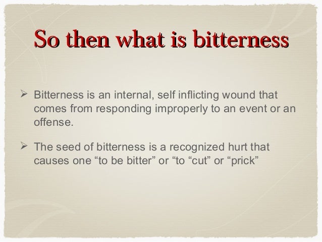 Bitterness