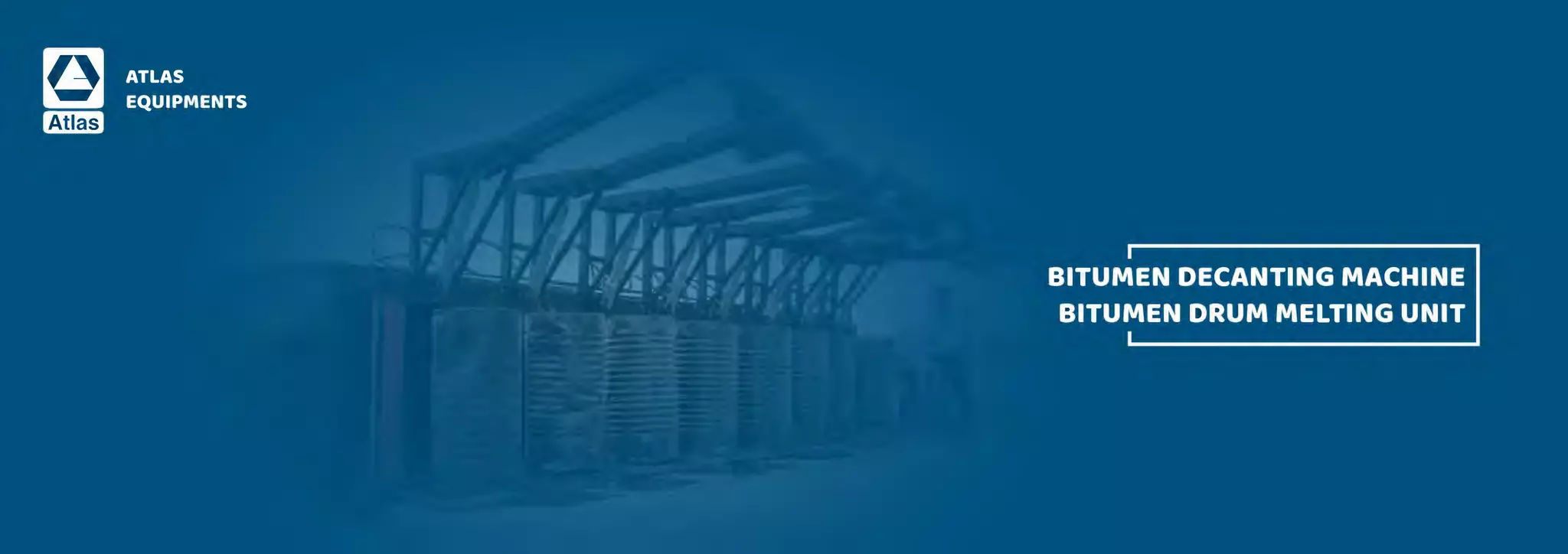 Asphalt melting equipment manufacturers - Atlas Equipments | PDF