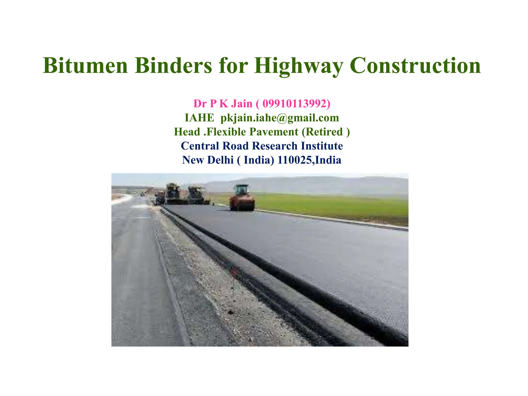 Bitumen Binders required for construction of highway.pptx