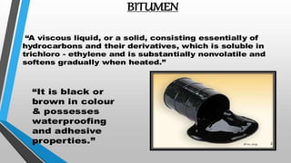 Bitumen ppt | PPTX