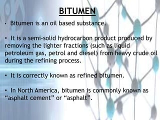 Bitumin and asphalt | PPTX