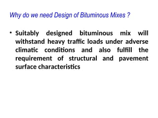 BITUMINOUS MIX DESIGN-M.E CLASS ANNA UNIVERSITY.ppt