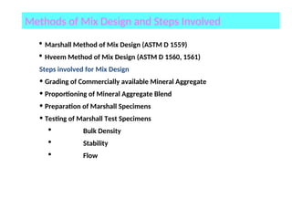 BITUMINOUS MIX DESIGN-M.E CLASS ANNA UNIVERSITY.ppt