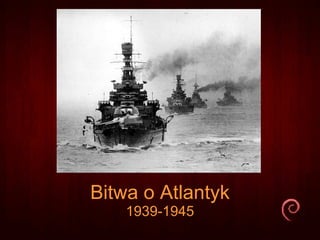 Bitwa O Atlantyk | PPT