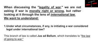 Legality_of_war _by Bivek Chaydhary ( nepal) | PPTX | Death, Injury, or ...