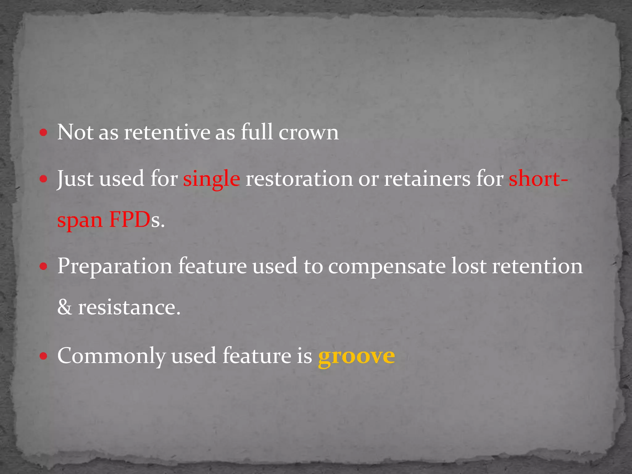 preparation for partial coverage crowns | PPTX