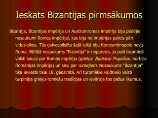 Bizantijas KultūRa | PPT