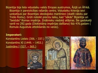 Bizantijas KultūRa | PPT