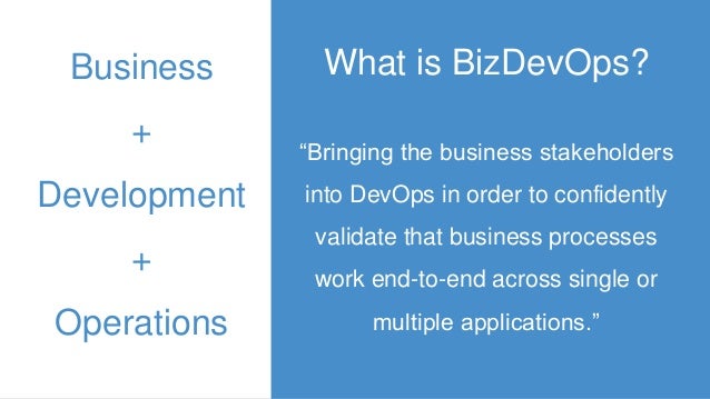 BizDevOps – Delivering Business Value Quickly at Scale