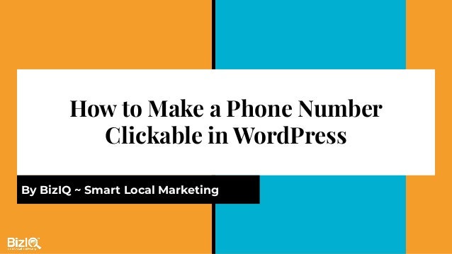How to Make Phone Number Clickable [WordPress]