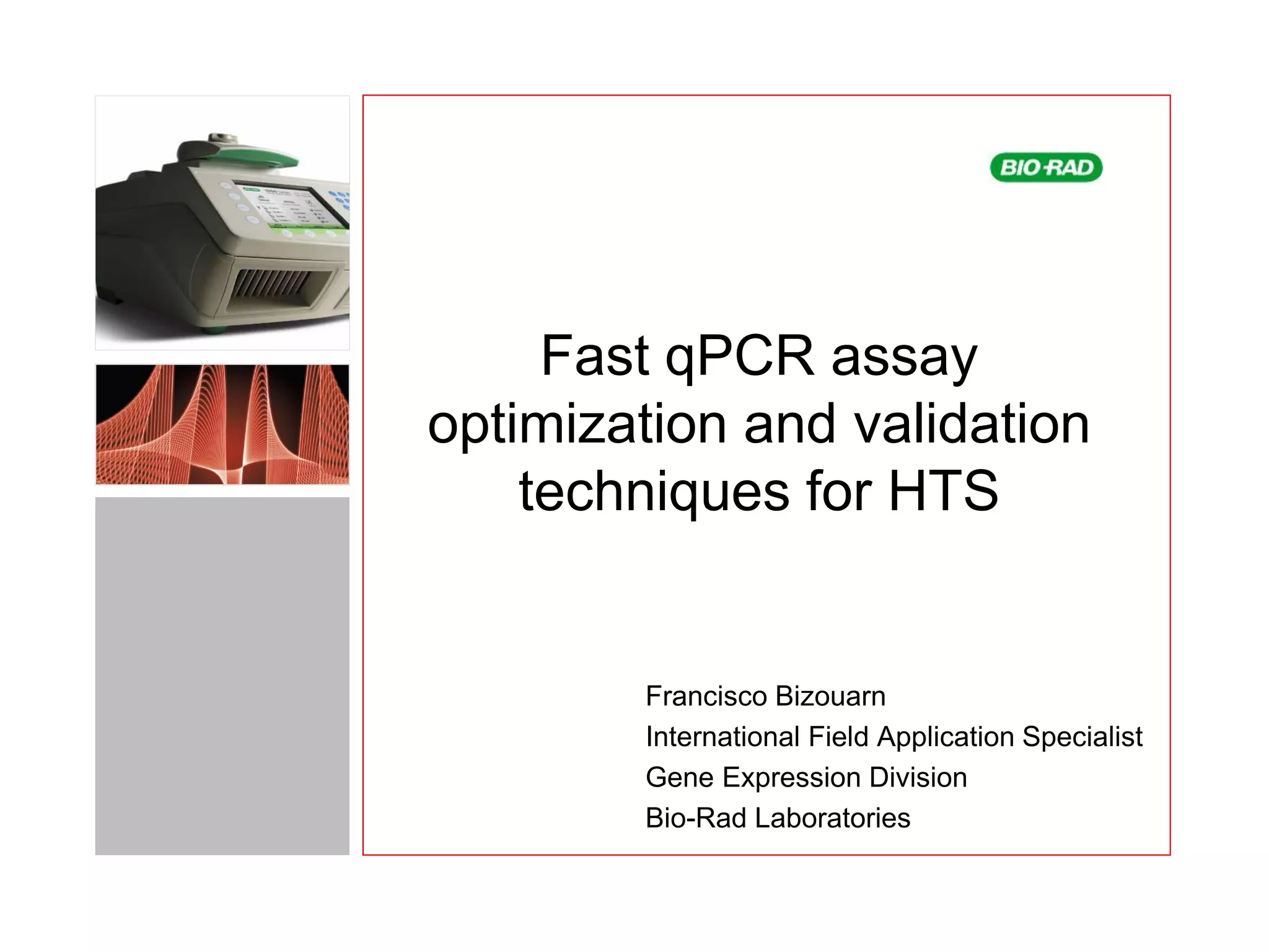 Fast qPCR assay optimization and validation techniques for HTS | PDF