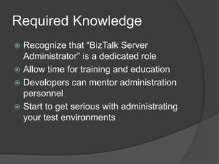 BizTalk Server Administration best practices | PPT