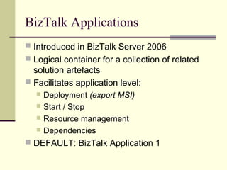 BizTalk Application Deployment | PPT | Cloud Computing | Internet