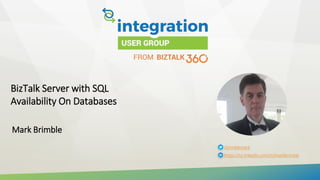 BizTalk Server with SQL Server AlwaysOn | PPT
