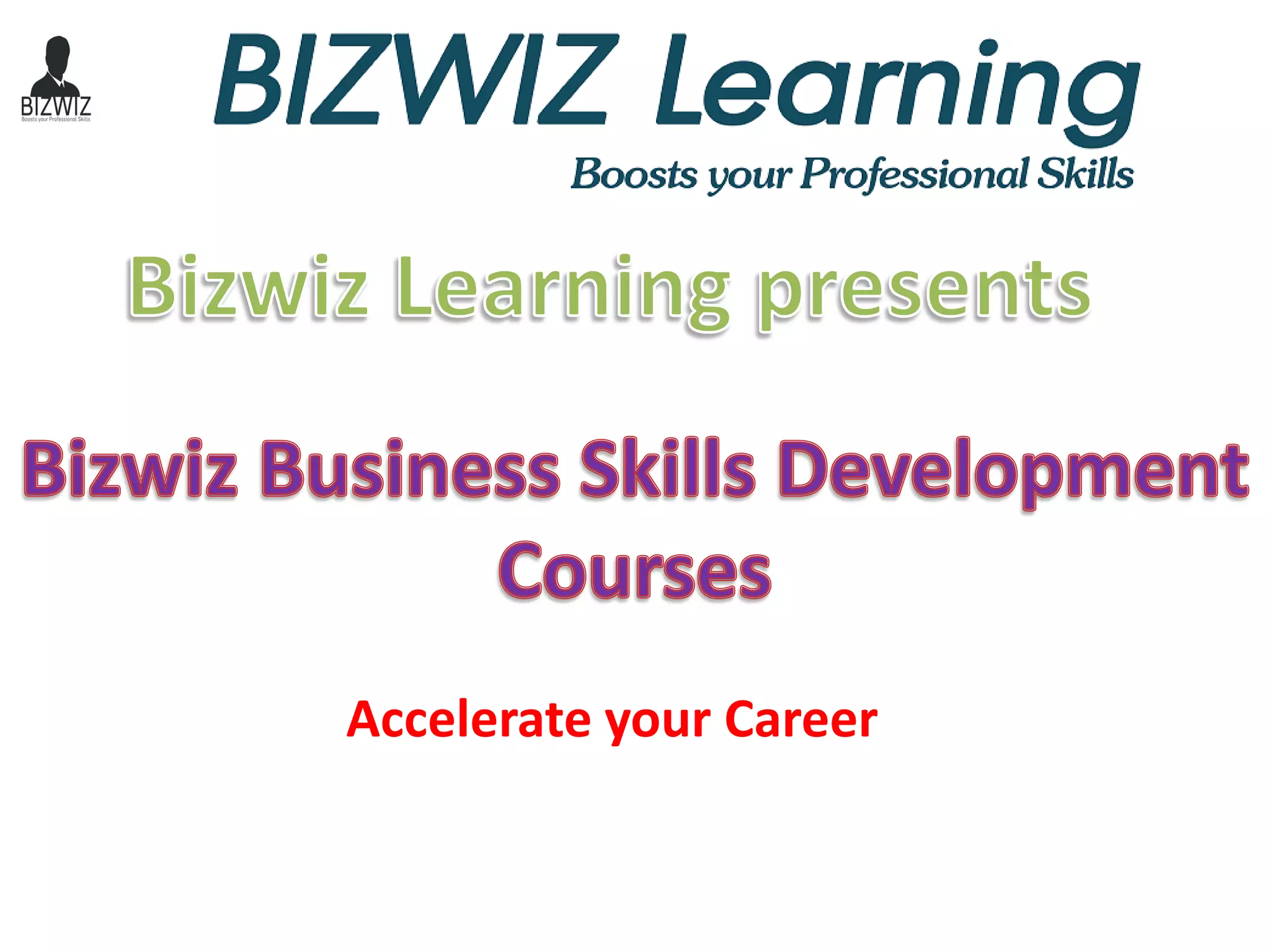 Bizwiz Skills Development course | PPT