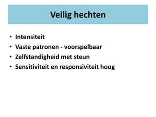 Bjk1 basisbehoeften en hechting 1012 | PPTX | Family and Relationships