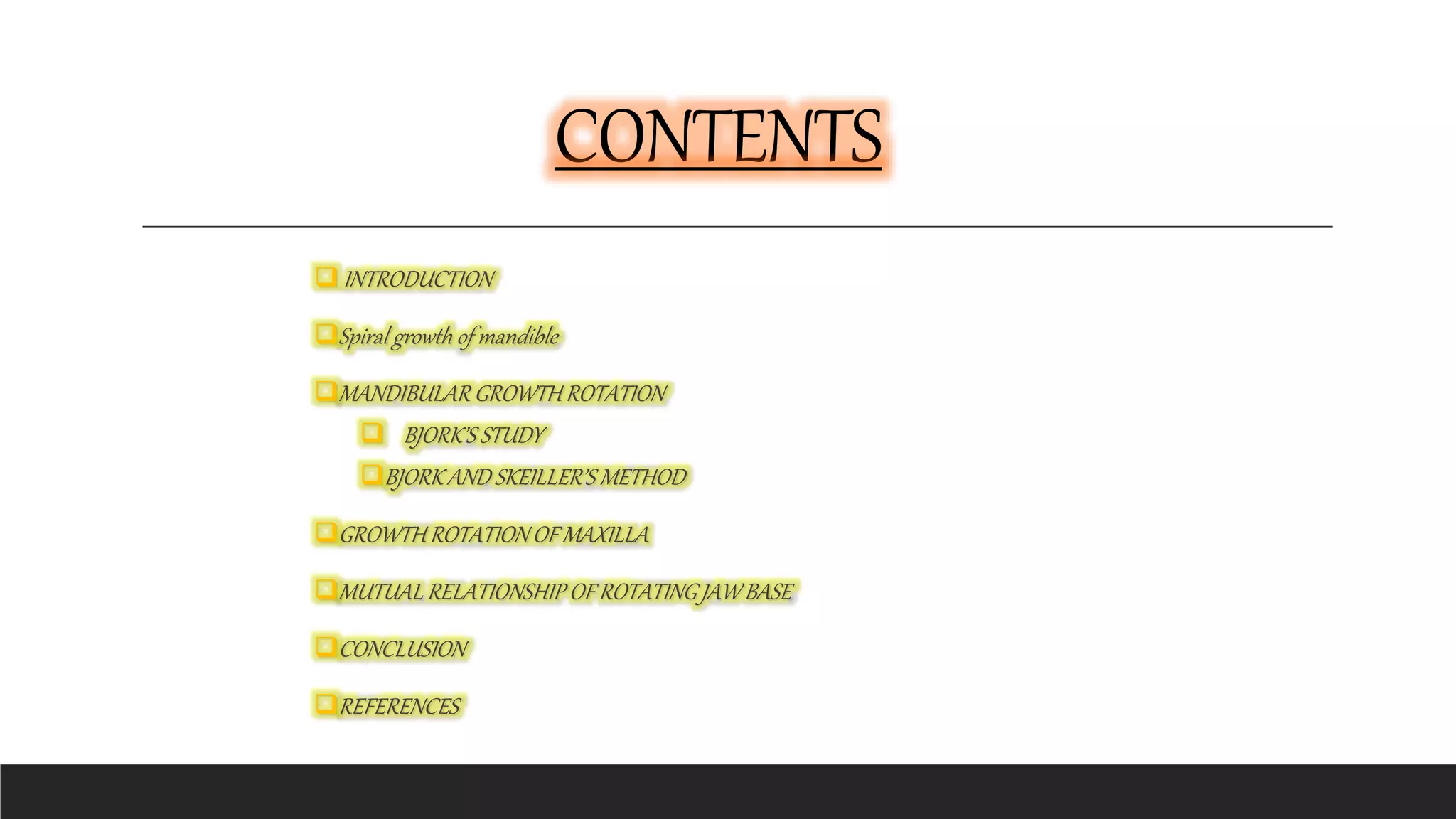 Bjork’s Concept of Jaw Rotation | PPTX