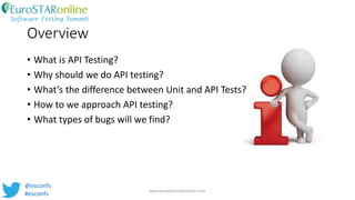 API Testing: The heart of functional testing" with Bj Rollison | PPT