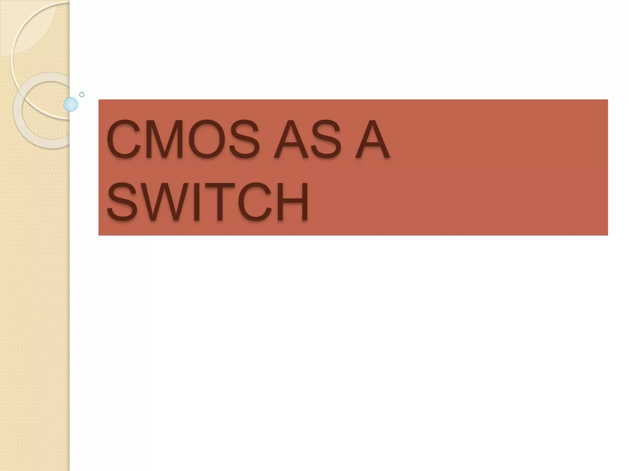 Bjt and cmos as a switch | PPTX