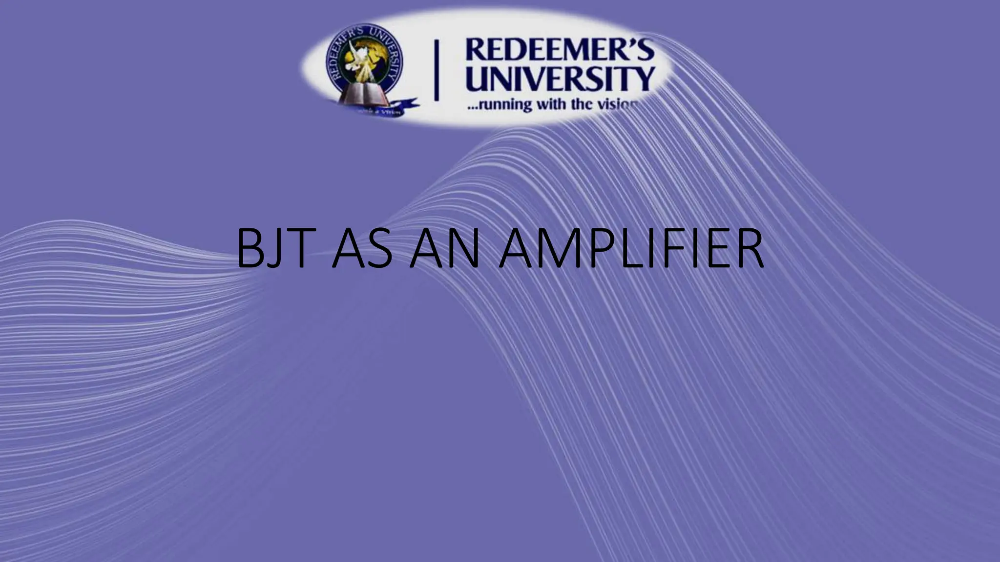 BJT AS AN Amplifier AND FOR AMPLIFIER CIRCUITS DESIGN.pptx