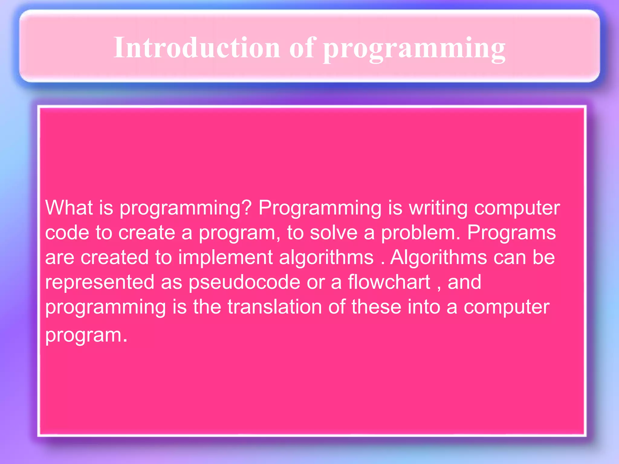 Ppt about programming in methodology | PPTX | Programming Languages | Computing