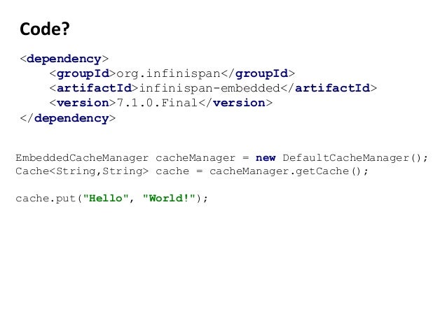 Infinispan, a distributed in-memory key/value data grid and cache