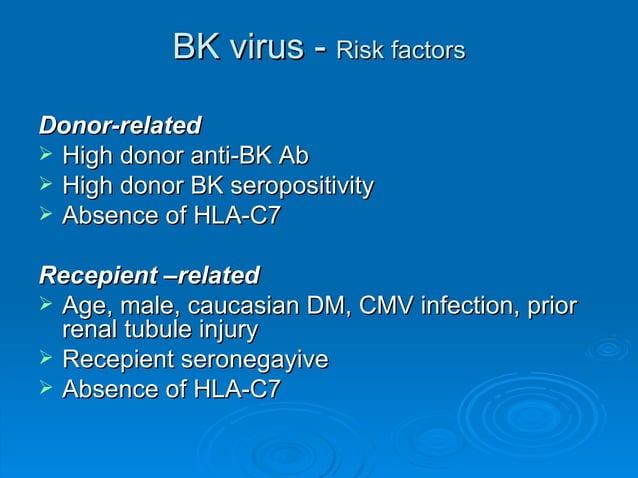 Bk Polyoma Virus | PPT | Infectious Diseases | Diseases and Conditions