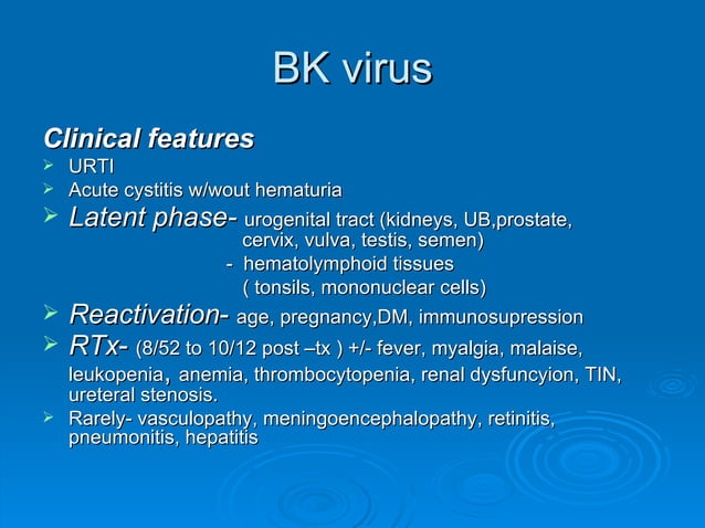 Bk Polyoma Virus | PPT | Infectious Diseases | Diseases and Conditions