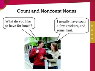 Unit 25 to 28 Count and Noncount Nouns.ppt