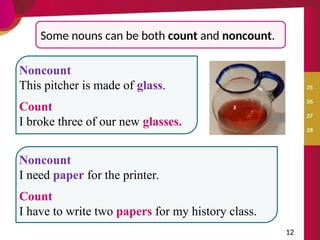 Unit 25 to 28 Count and Noncount Nouns.ppt