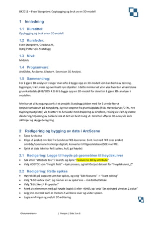 BK2011 Oppbygging og bruk av en 3D modell | PDF