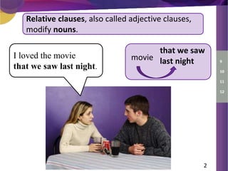 BK 3 Unit 9 to 12 Relative Clauses.ppt