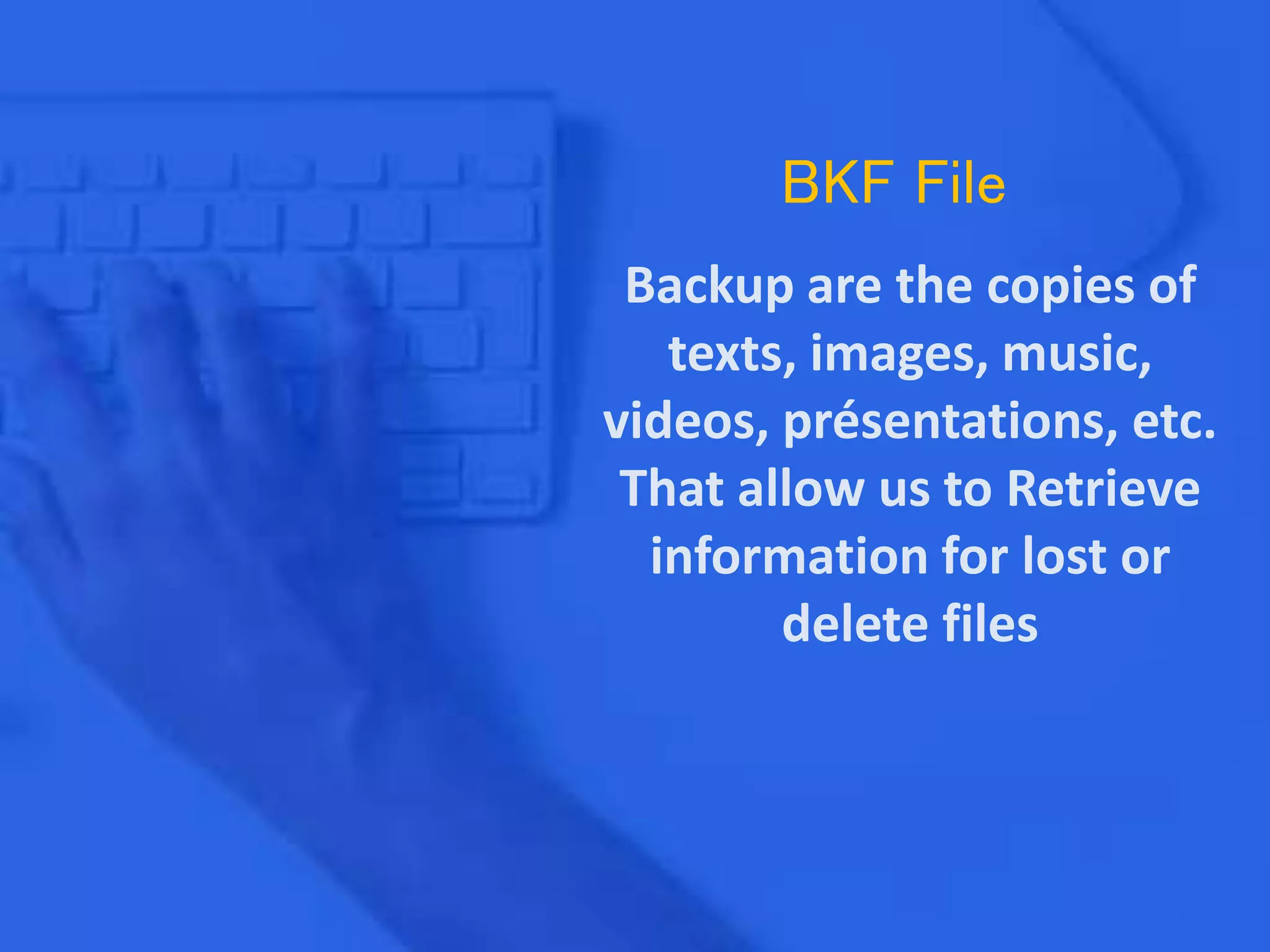 Repair BKF file | PPT