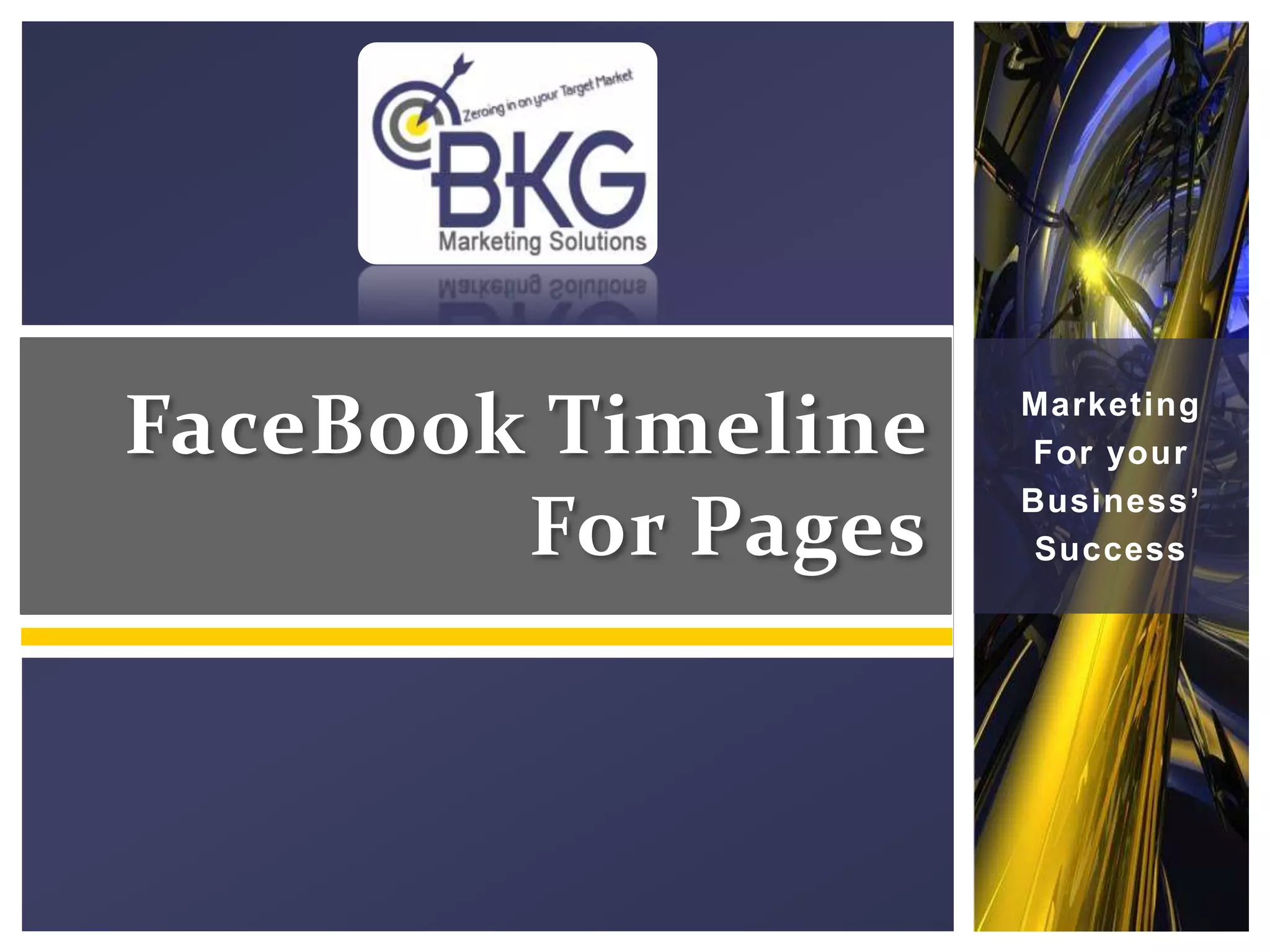FaceBook Timeline For Pages | PPTX