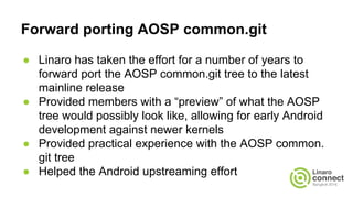 BKK16-310 The HiKey AOSP collaborative experience | PPT