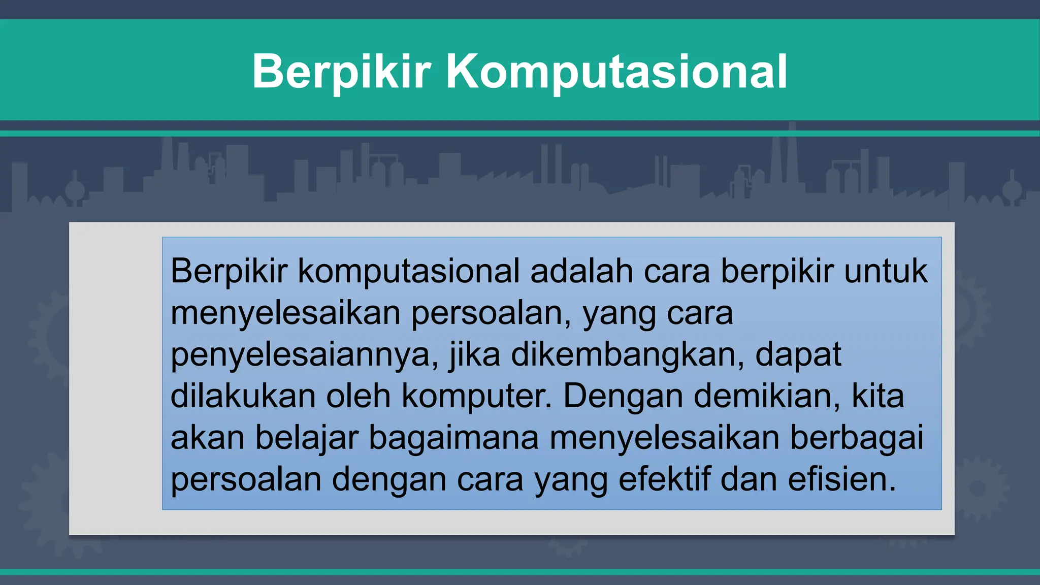 BERPIKIR KOMPUTASIONAL INFORMATIKA SMP KELAS 7 | PPTX
