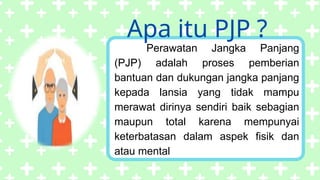 Bina Keluarga Lansia "Pendampingan jangka panjang".pptx