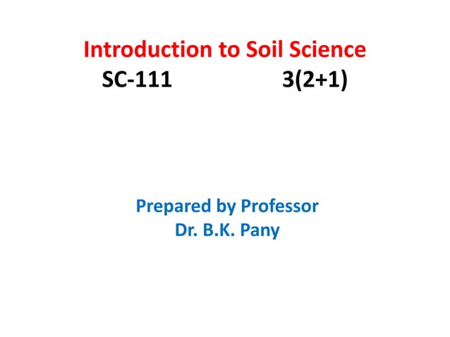 Introduction to soil science | PPTX | Science