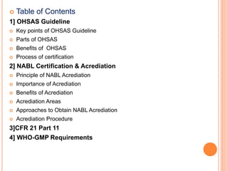 Oshas guidelines, NABL certification & Accrediation, CFR 21 part11 ...