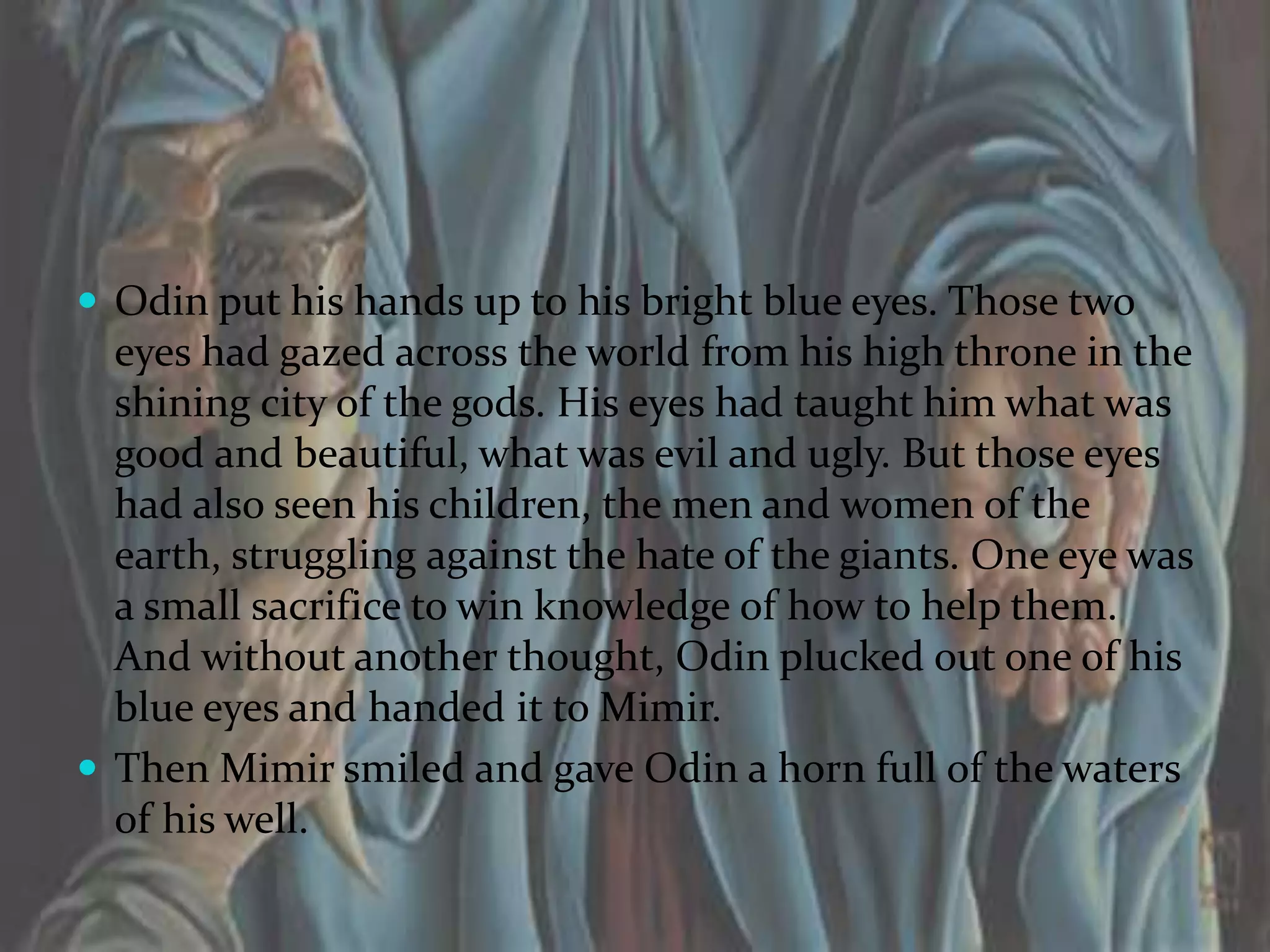 How odin lost his eye (For English 10) | PPTX