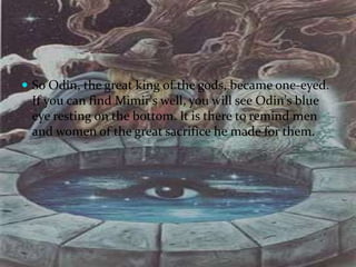 How odin lost his eye (For English 10) | PPTX