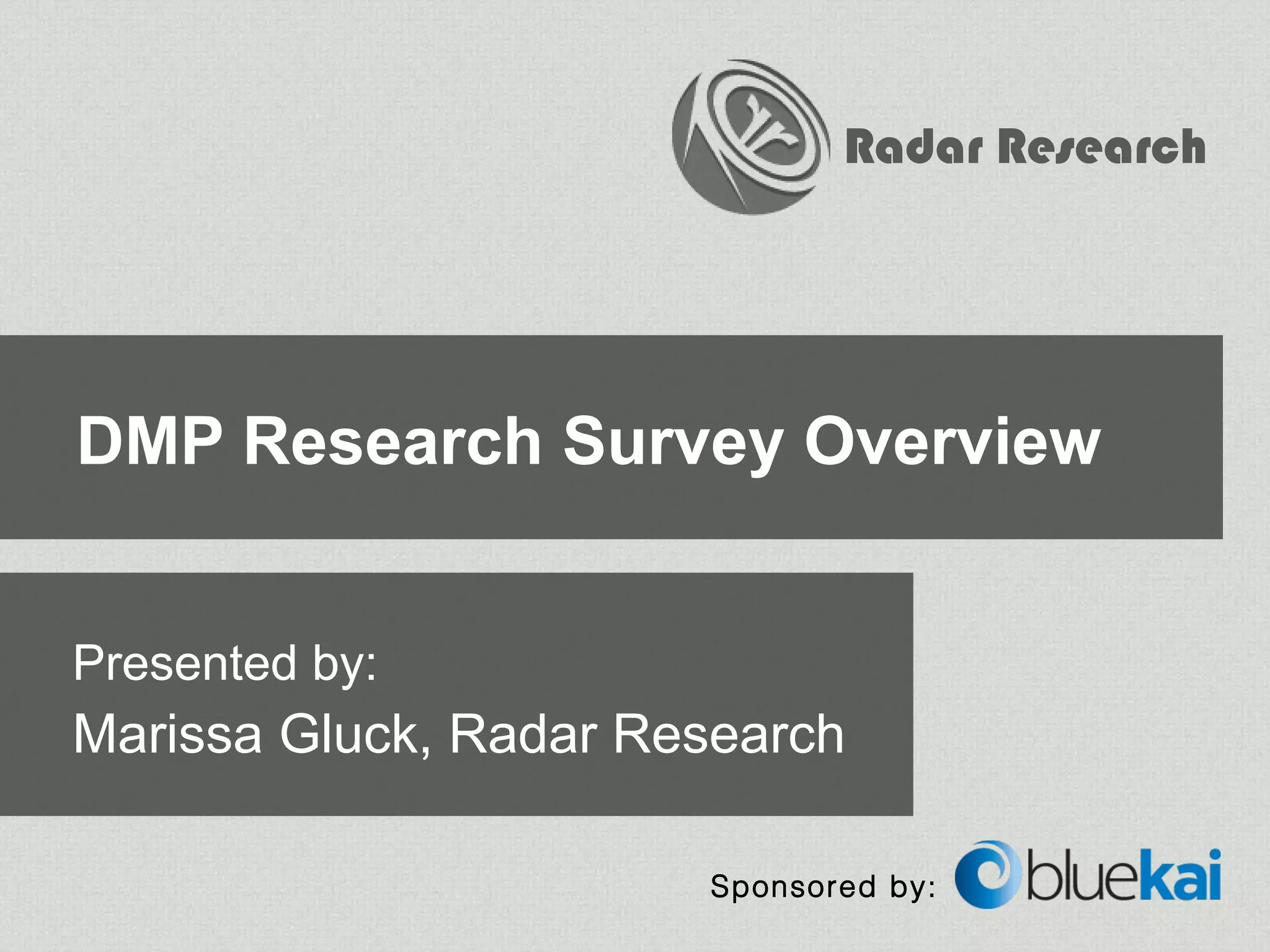BlueKai & Radar Research DMP Study | PPT