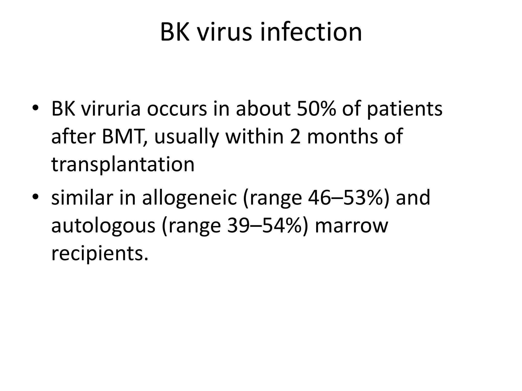 BK Virus infection in HSCT | PPTX