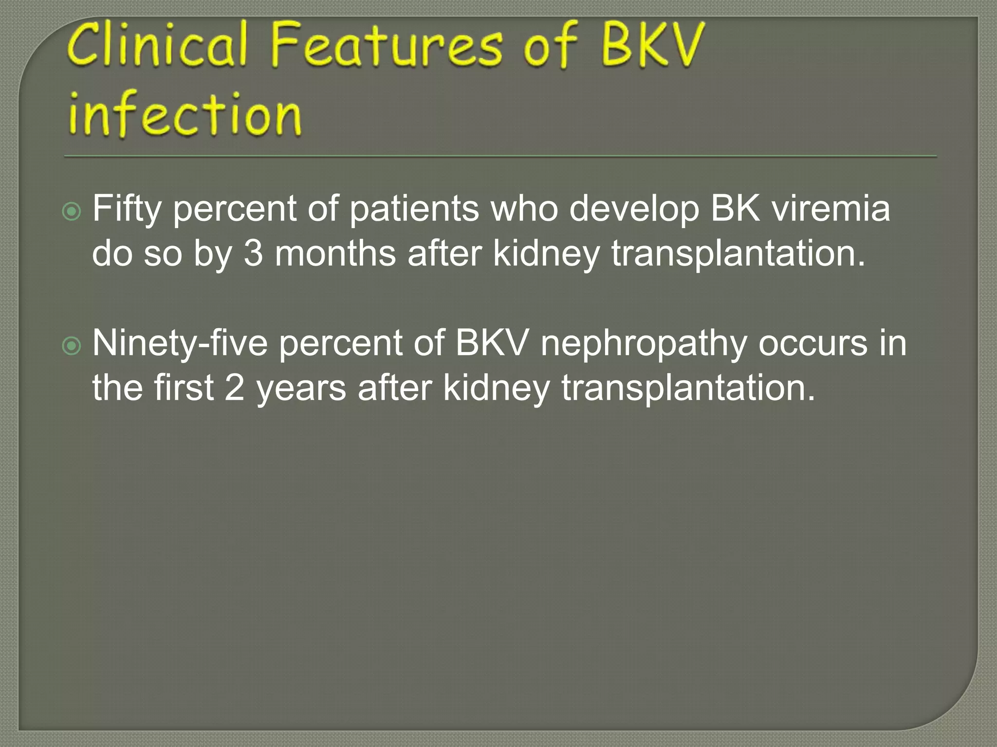 Bk virus nephropathy | PPTX