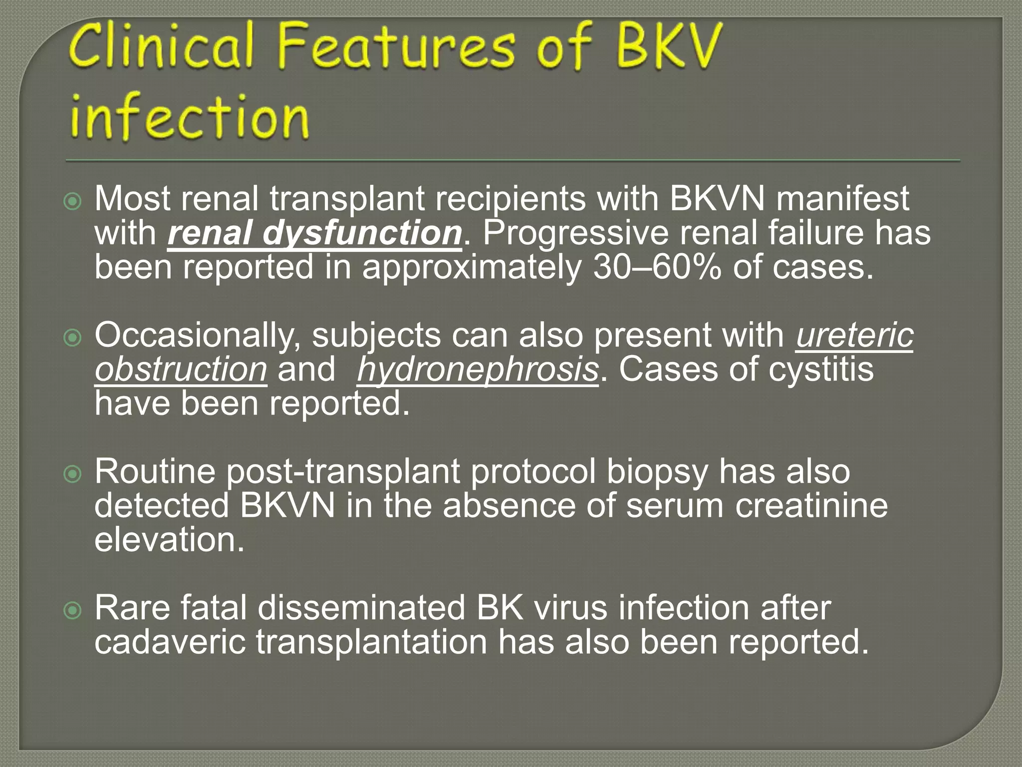 Bk virus nephropathy | PPTX