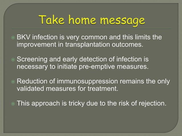 Bk virus nephropathy | PPTX