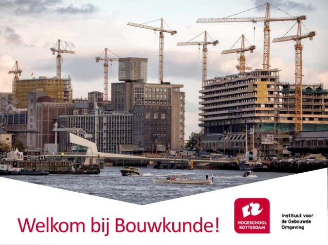 Open dag voorlichting Bouwkunde (HR) 2019 2020 | PPTX