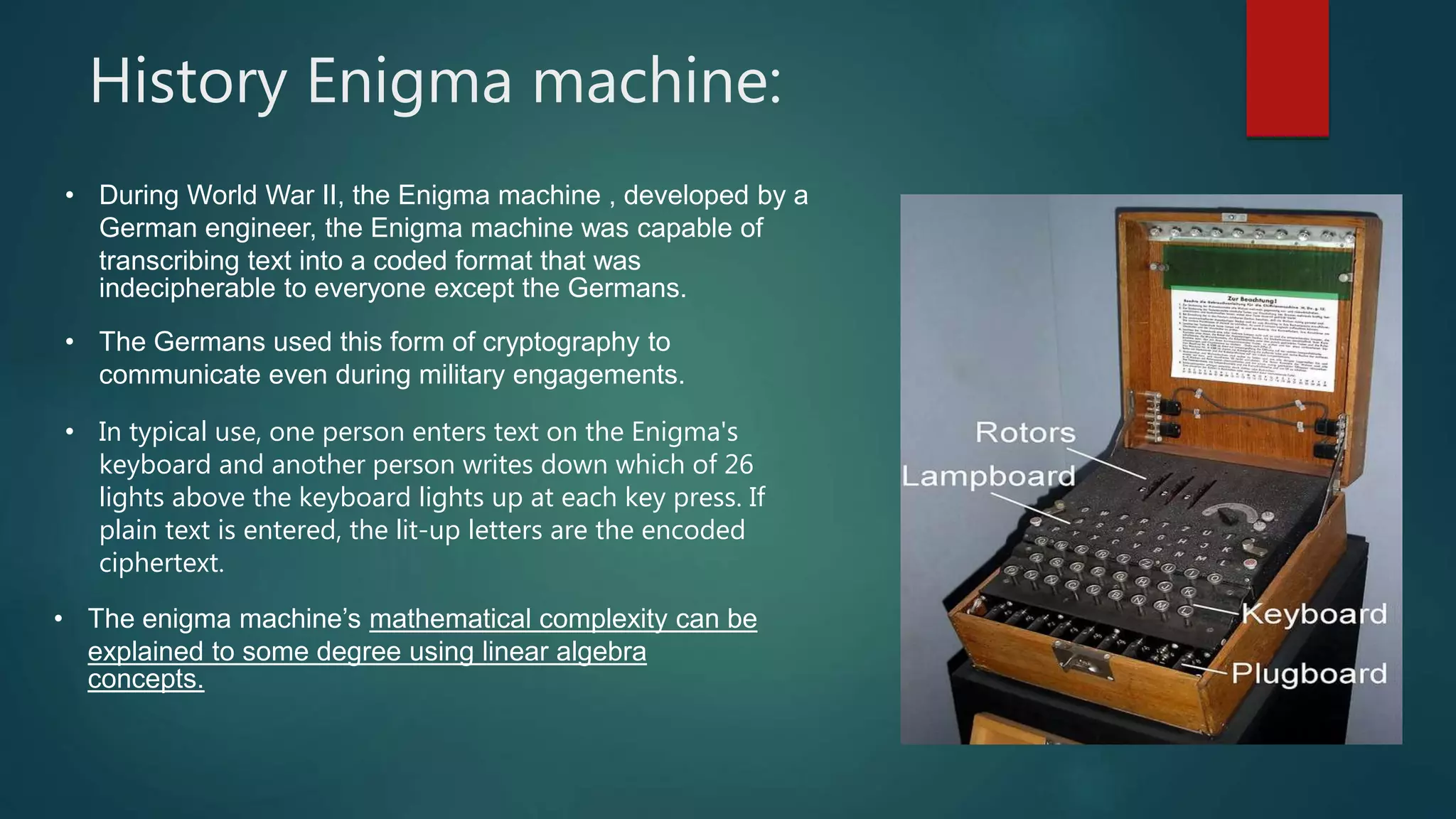 Applications of Linear Algebra: Enigma Machine | PPTX