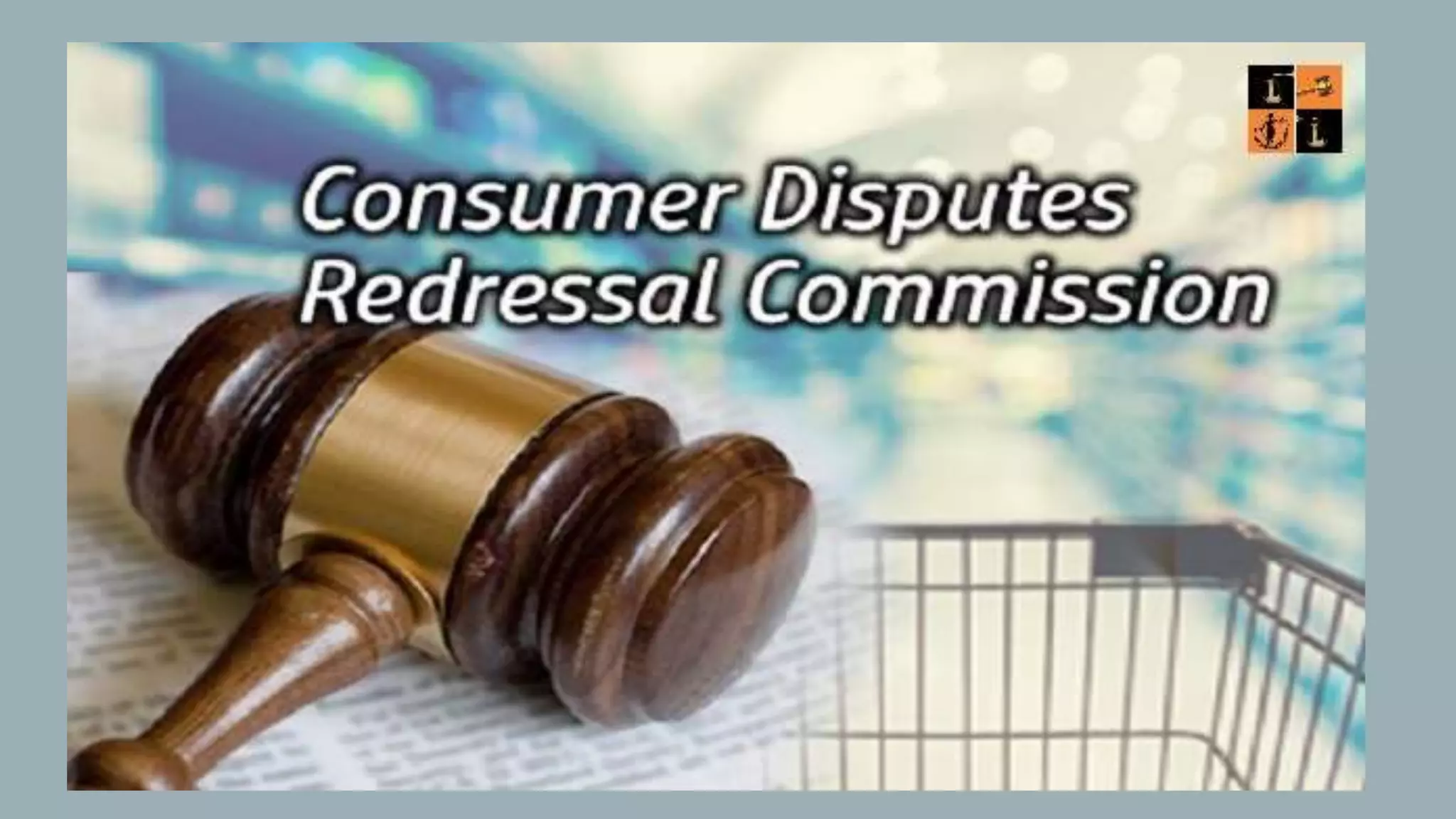 Consumer Redressal Commission | PPTX